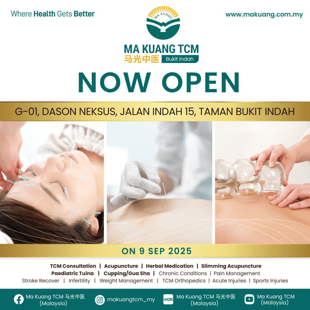 Ma Kuang TCM Bukit Indah Flagship Grand Opening Promotions – Save Up to ...